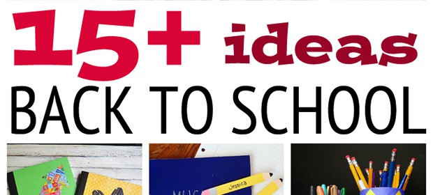 15+ Fun Back to School Ideas - Crafts by Amanda