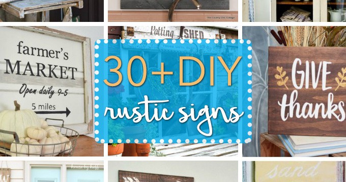 30+ DIY Rustic Sign Projects: a list of rustic beauties to get you ...