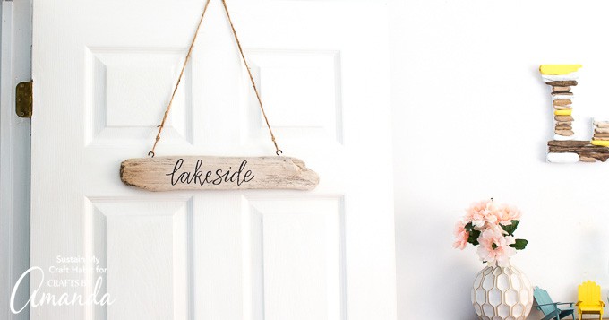 Driftwood Sign: made with beach-found wood pieces and paint!